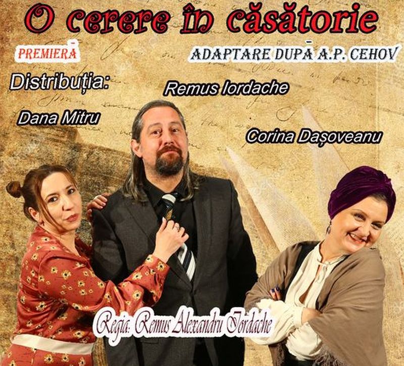 „O cerere în căsătorie”, noua piesă de teatru care se joacă pe scena ...
